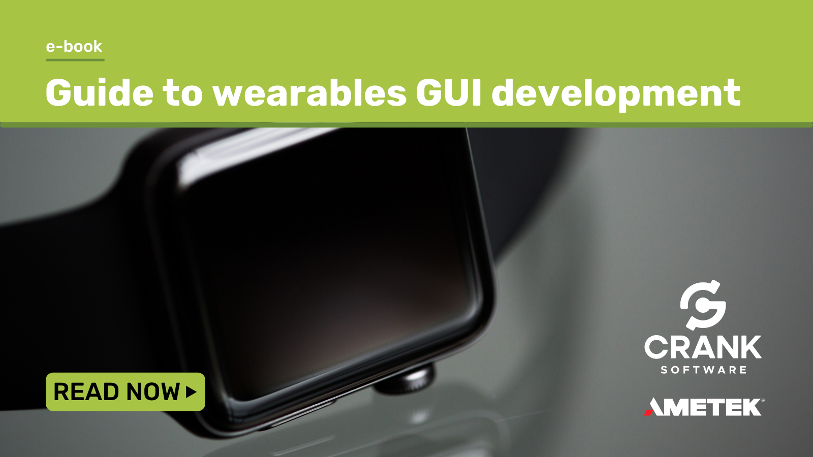 Guide to wearables embedded GUI development | Crank Software